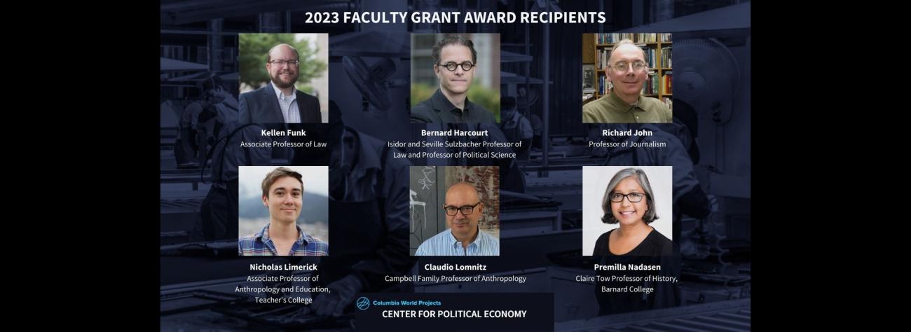 Columbia Center for Political Economy Awards Inaugural Grants ...